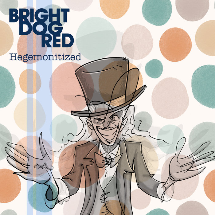 Hegemonitized | Bright Dog Red