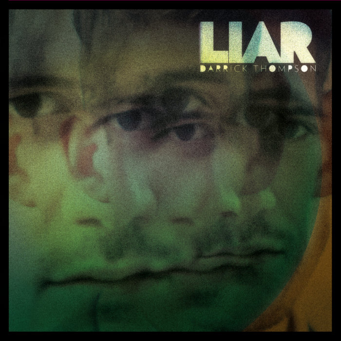 LIAR | Darrick Thompson
