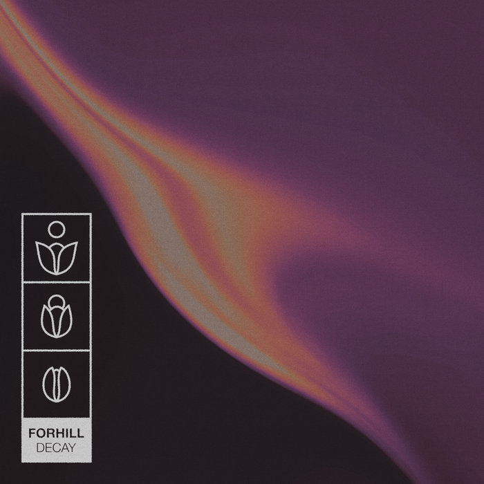 Decay | Forhill