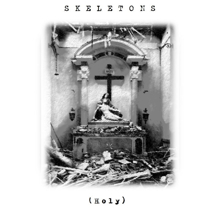 Holy | Skeletons