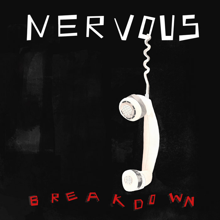 Breakdown | Nervous