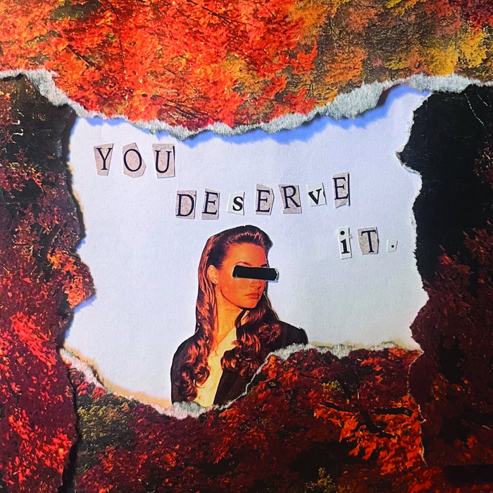 You Deserve It. | The Outfield Clovers