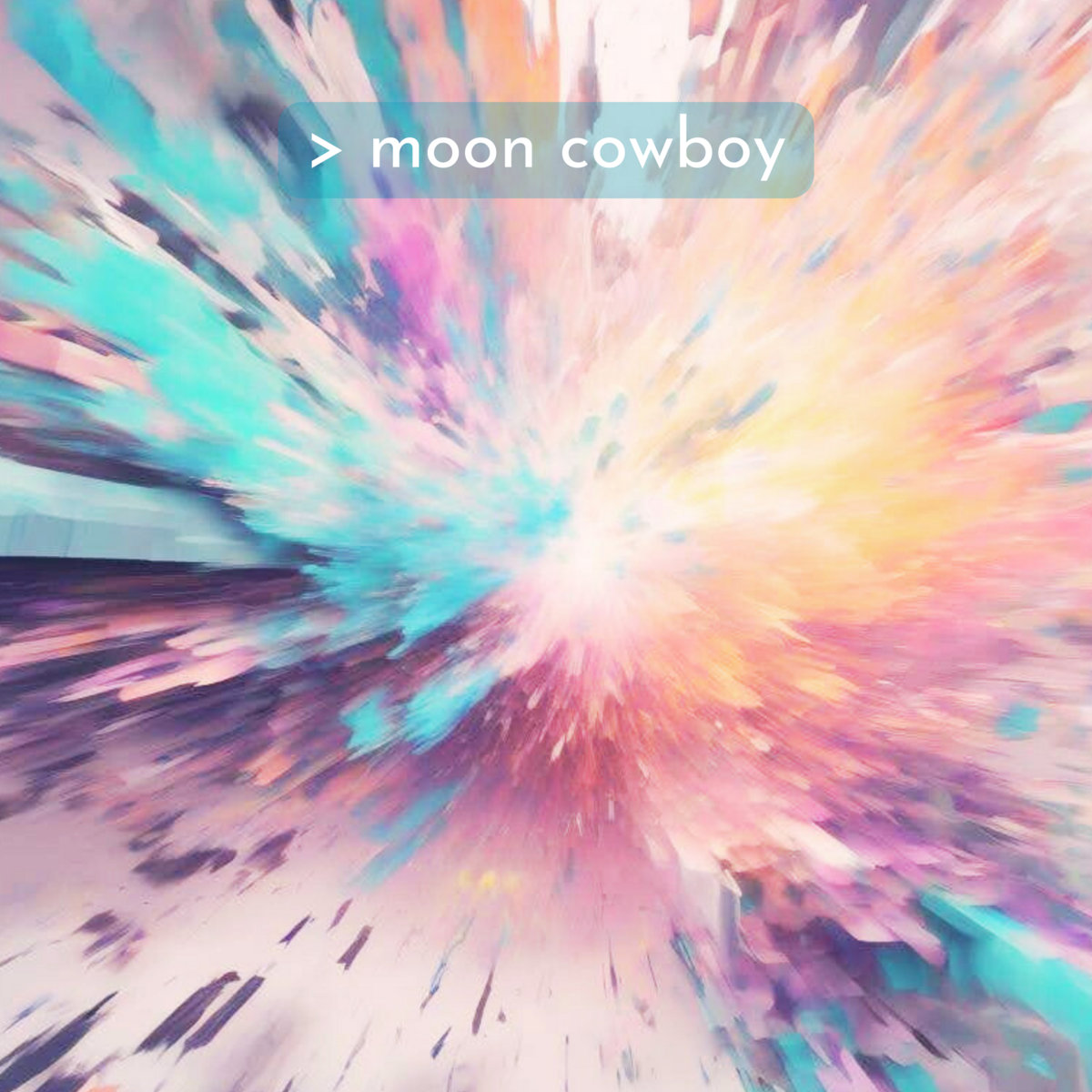 an explosion of sound ep | Moon Cowboy