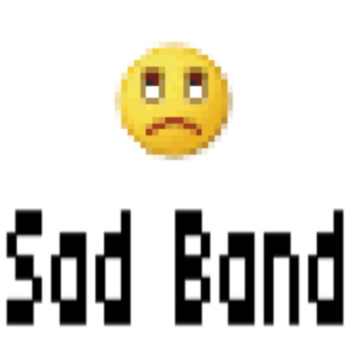 Sad Album | Sad Band