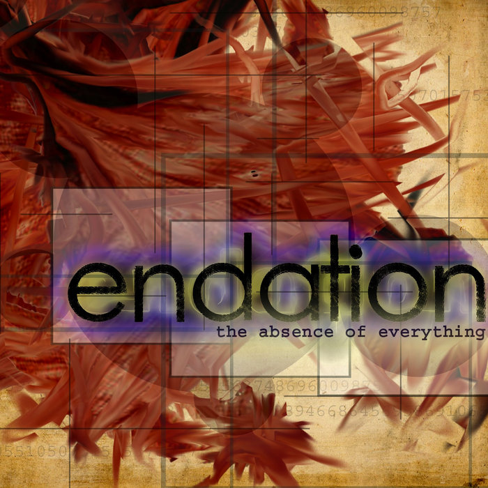 The Absence of Everything | Endation