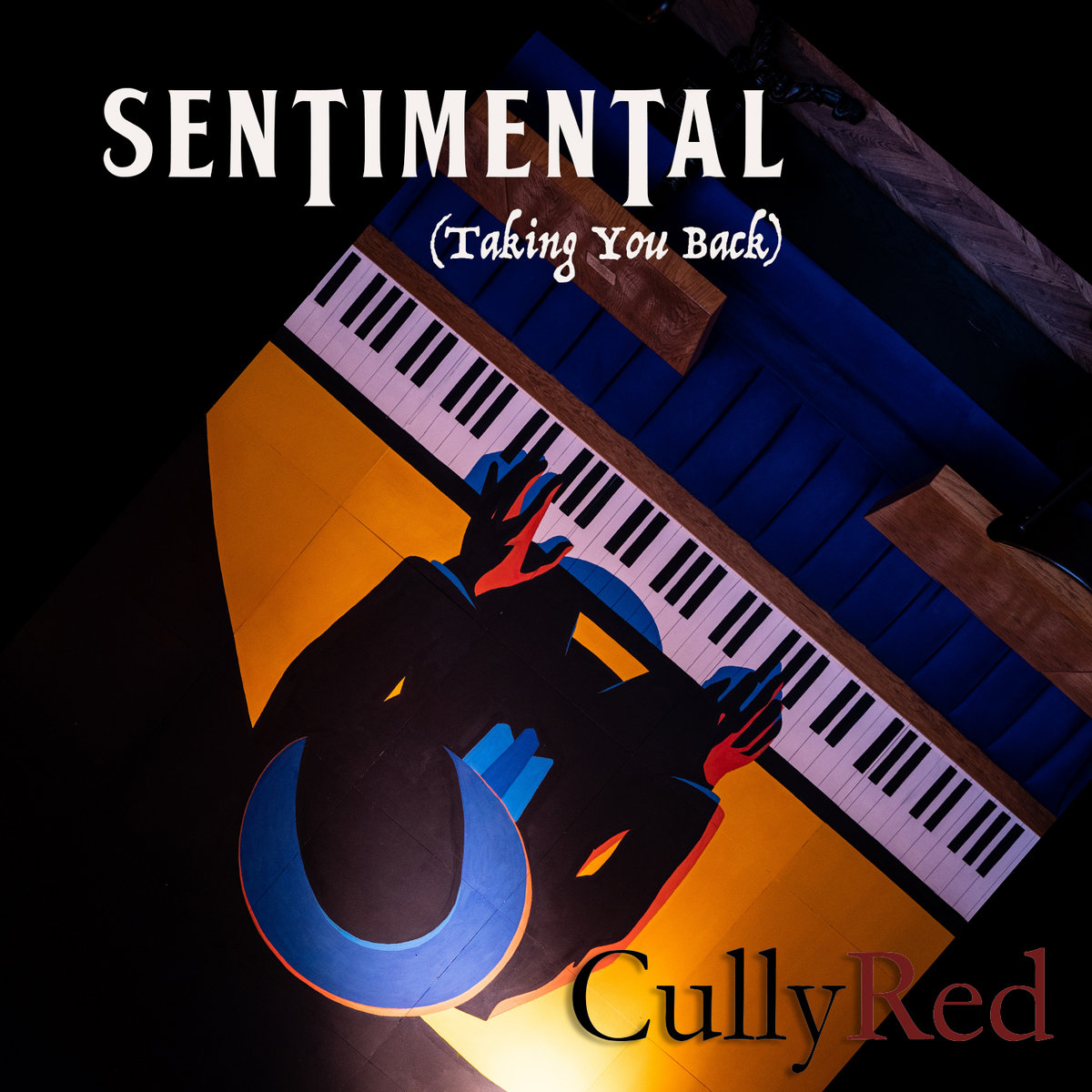 Sentimental (Taking You Back) | CullyRed | Cullyred