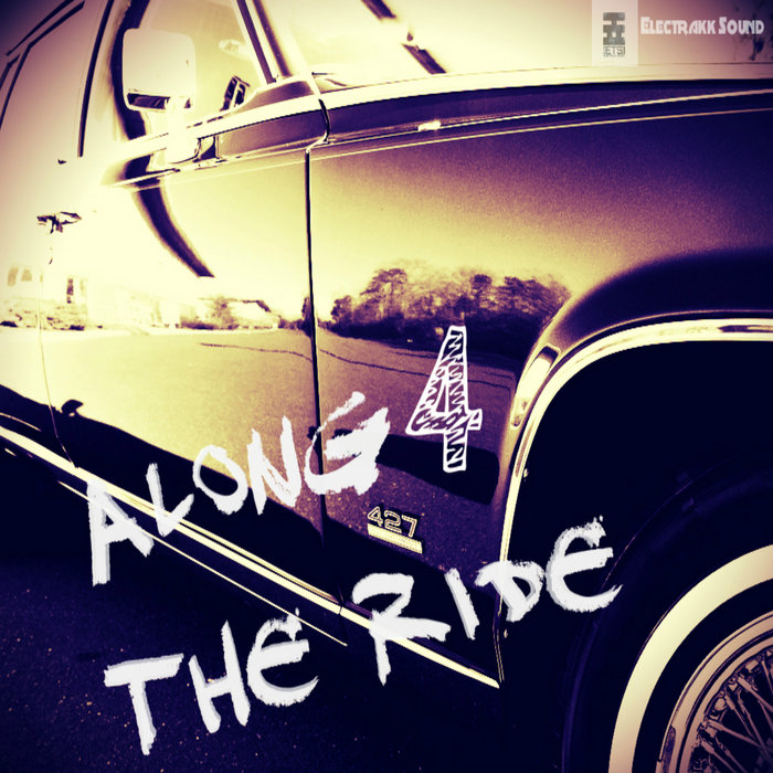 Along 4 The Ride | [S] The Producer