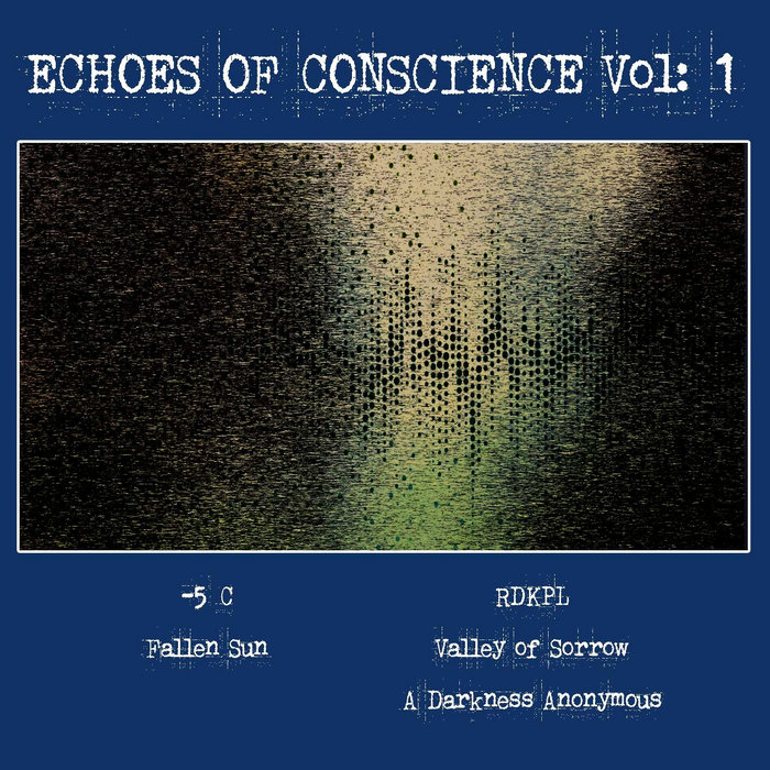 Echoes Of Conscience Vol: 1 | Various | RDKPL