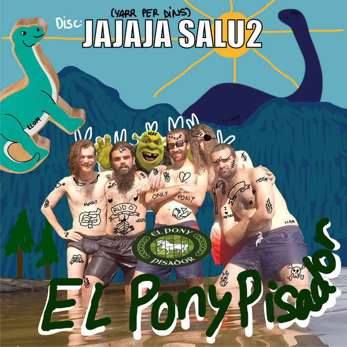 JAJA Salu2 | El Pony Pisador