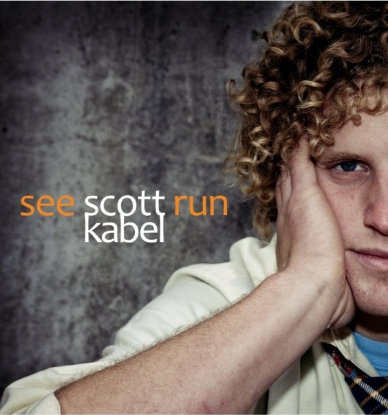 See Scott Run | Scott Kabel