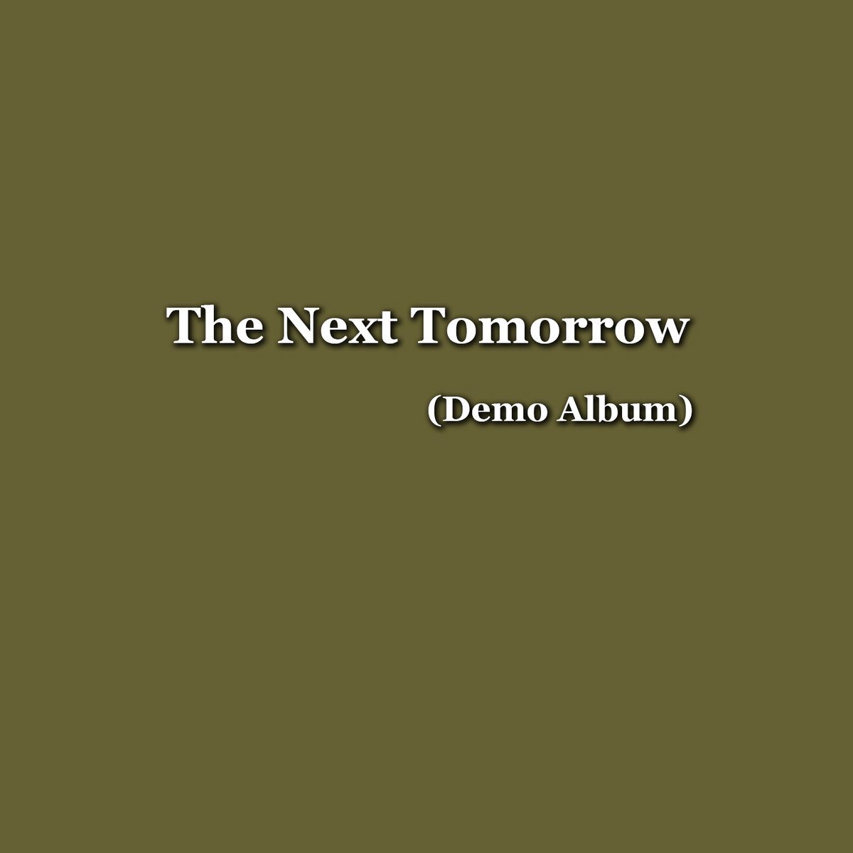 Demo | The Next Tomorrow | Local Music Group