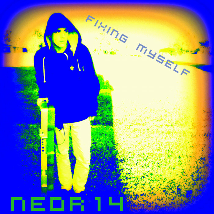 Fixing Myself EP [2013] | NeoR14 | Neil Patrick Ricard