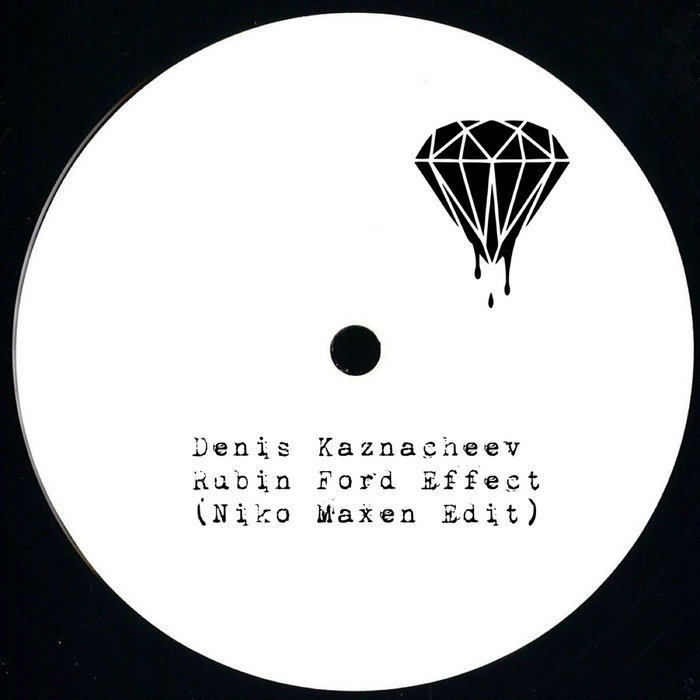Denis Kaznacheev - Rubin Ford Effect (Niko Maxen Edit) | Niko Maxen