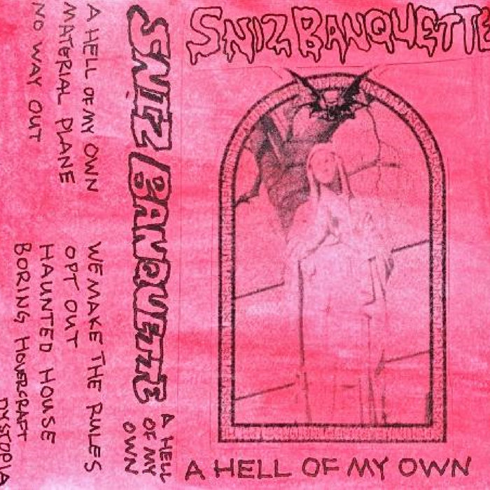 A Hell of My Own | Sniz Banquette