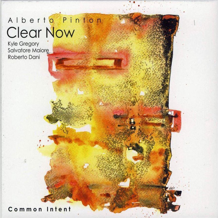 Common Intent | Alberto Pinton Clear Now | Alberto Pinton