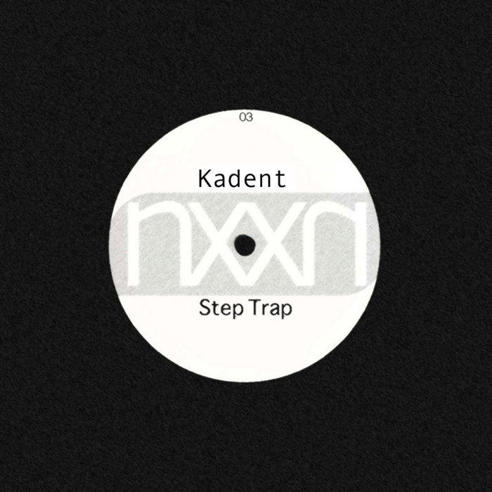 Kadent - Step Trap | Kadent | Nixx Neues