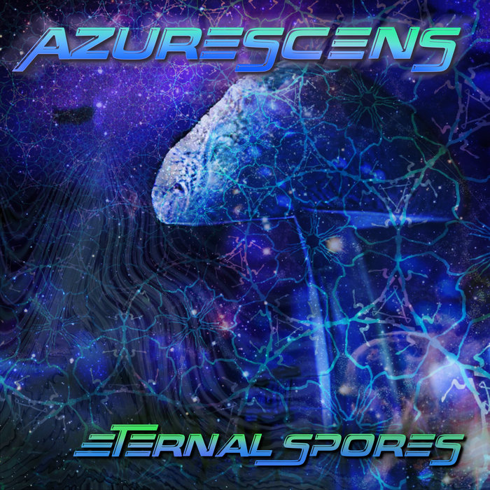 Eternal Spores | Azurescens