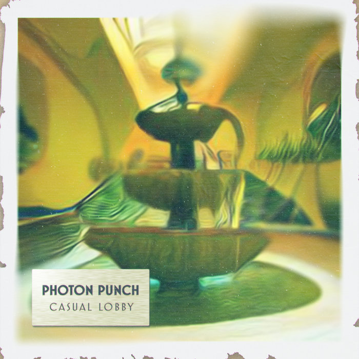 Casual Lobby | Photon Punch