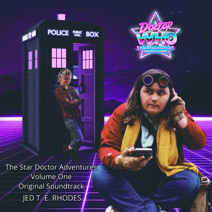 Doctor Who: The Star Doctor - Volume One OST | Jed T. E. Rhodes