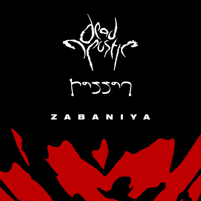 ZABANIYA | DEAD APOSTLE & HASSAN | DEAD APOSTLE
