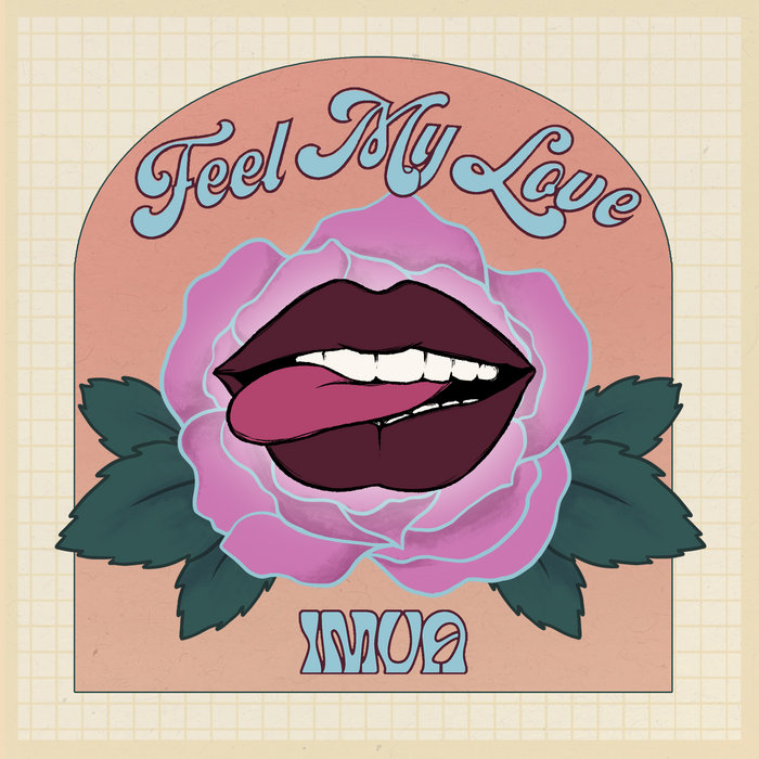 Feel My Love | IMVA