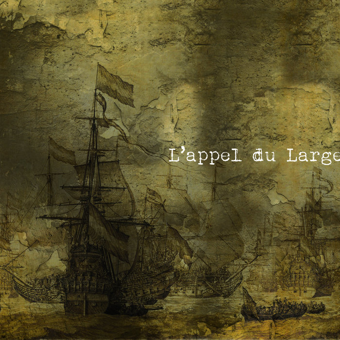 L'appel du Large | Capitaine Etc.