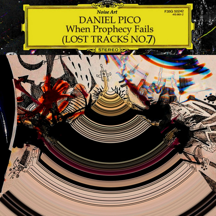 When Prophecy Fails (Lost Tracks 7) | Daniel Pico | Red Tape