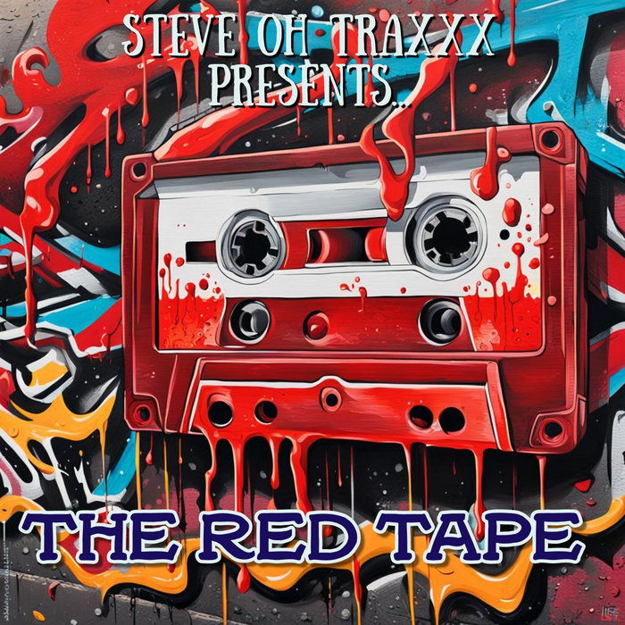 The Red Tape | Steve Oh Traxxx