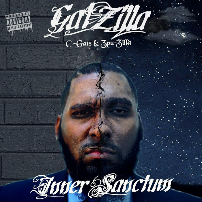 GatZilla (C-Gats & Zpu-Zilla) - Inner Sanctum | C Gats