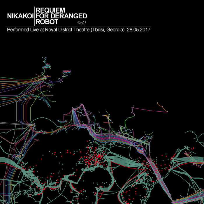 Requiem For Deranged Robot vol.3 | NIKAKOI | Nikakoi