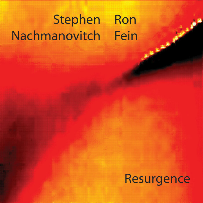 Resurgence | Stephen Nachmanovitch & Ron Fein | Stephen Nachmanovitch