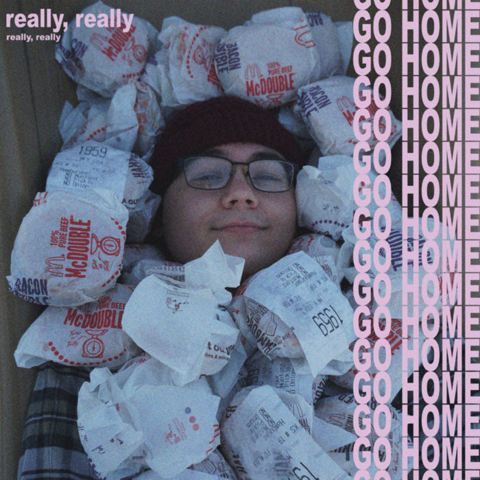 Go Home | Really Really