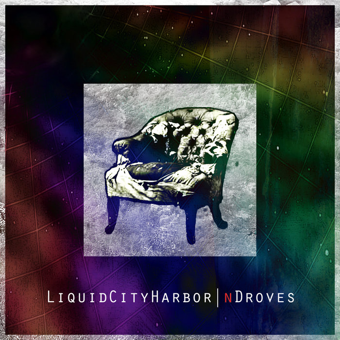 nDroves | Liquid City Harbor