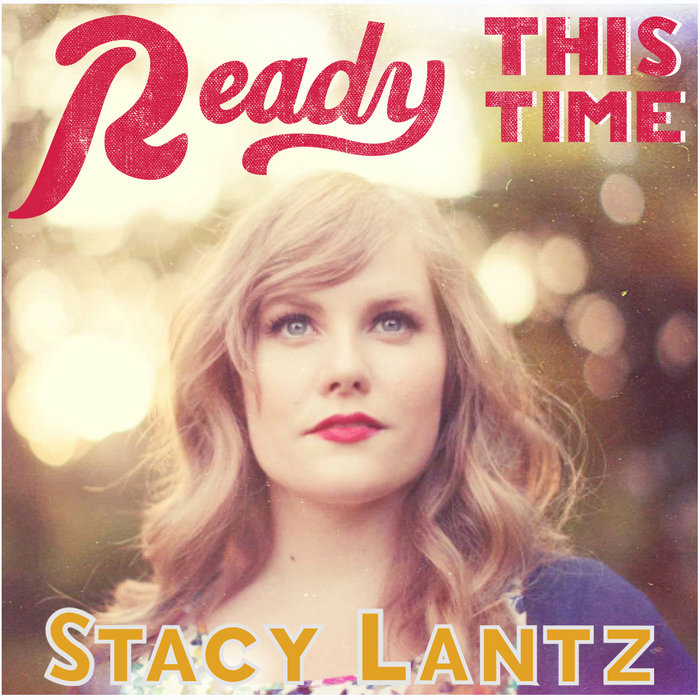 Ready This Time | Stacy Lantz