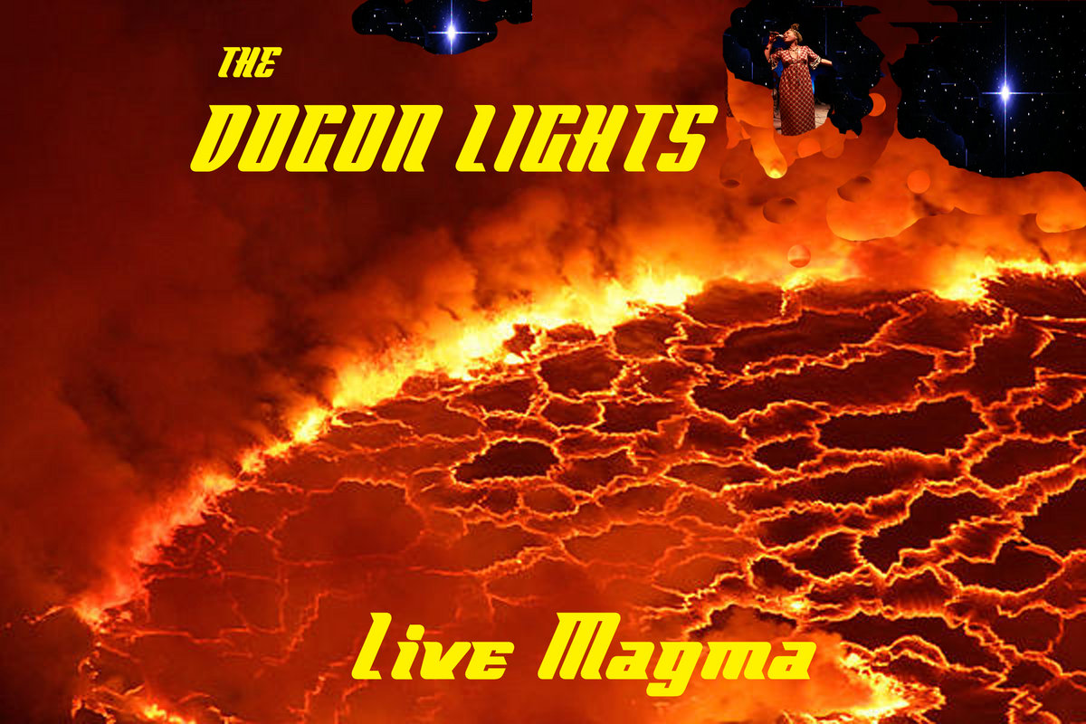 Live Magma | Dogon Lights