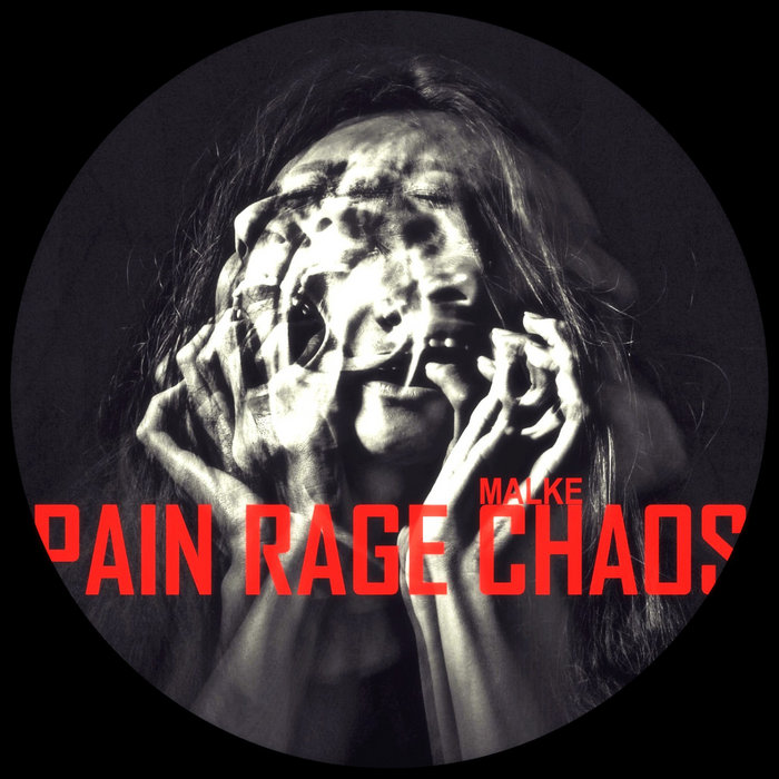 Pain Rage Chaos | Malke | DSR Digital