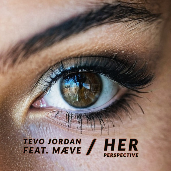 Her Perspective feat. Maeve | Tevo Jordan | Jim's Pool Room