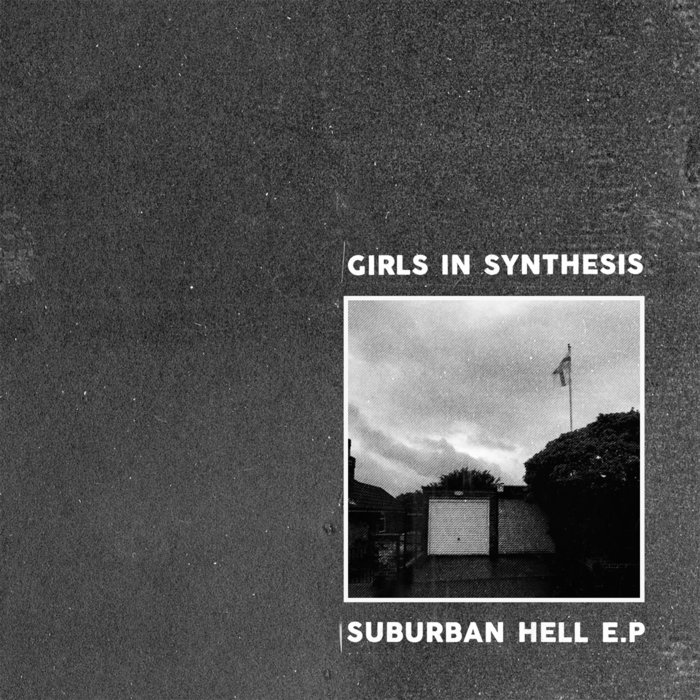 Suburban Hell 7" EP + Bonus Dub EP | Girls In Synthesis | Blank Editions