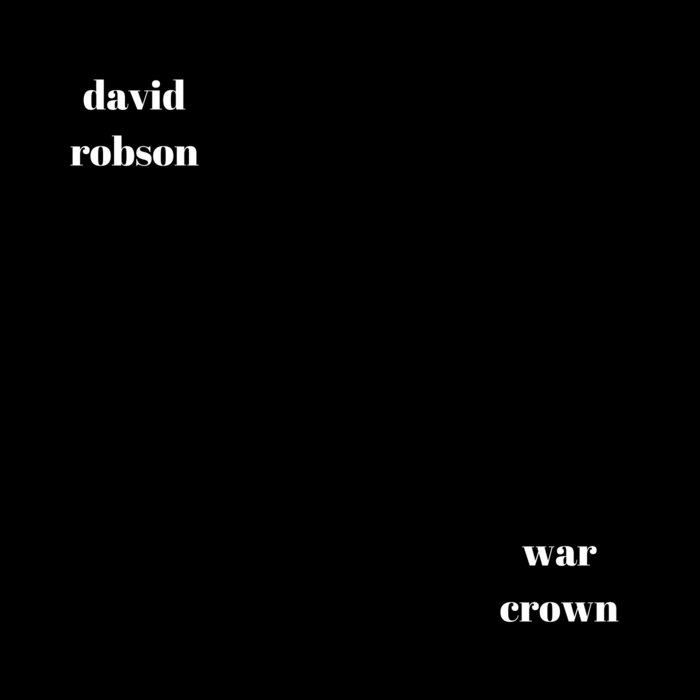 War Crown (Slow Mix) | David Robson