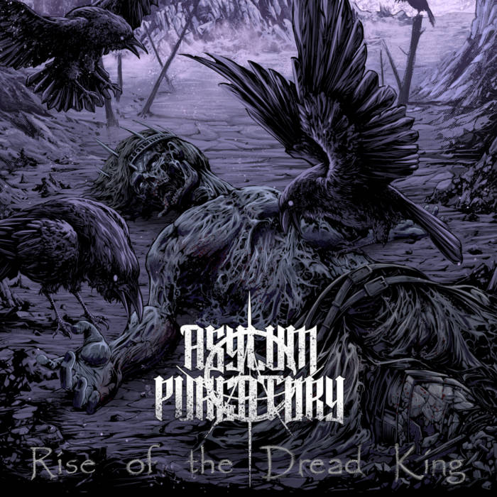 Rise of the Dread King | Asylum Purgatory