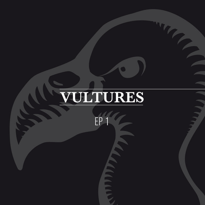 Vultures EP 1 | Vultures