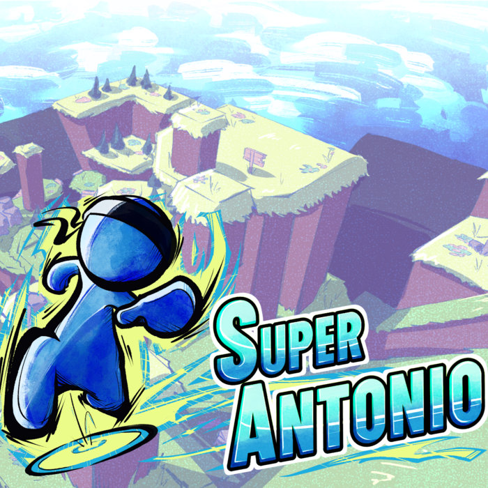 Super Antonio Original Soundtrack | Daniel Elsberry