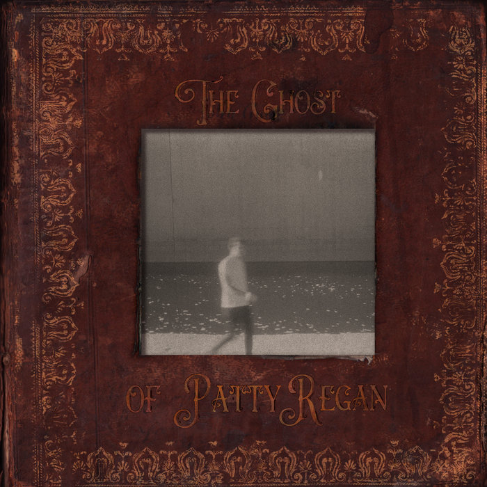 The Ghost of Patty Regan | Pat Regan