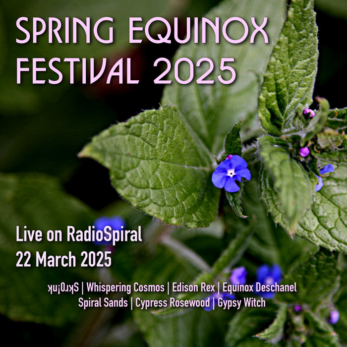 Spring Equinox Festival 2025 | RadioSpiral