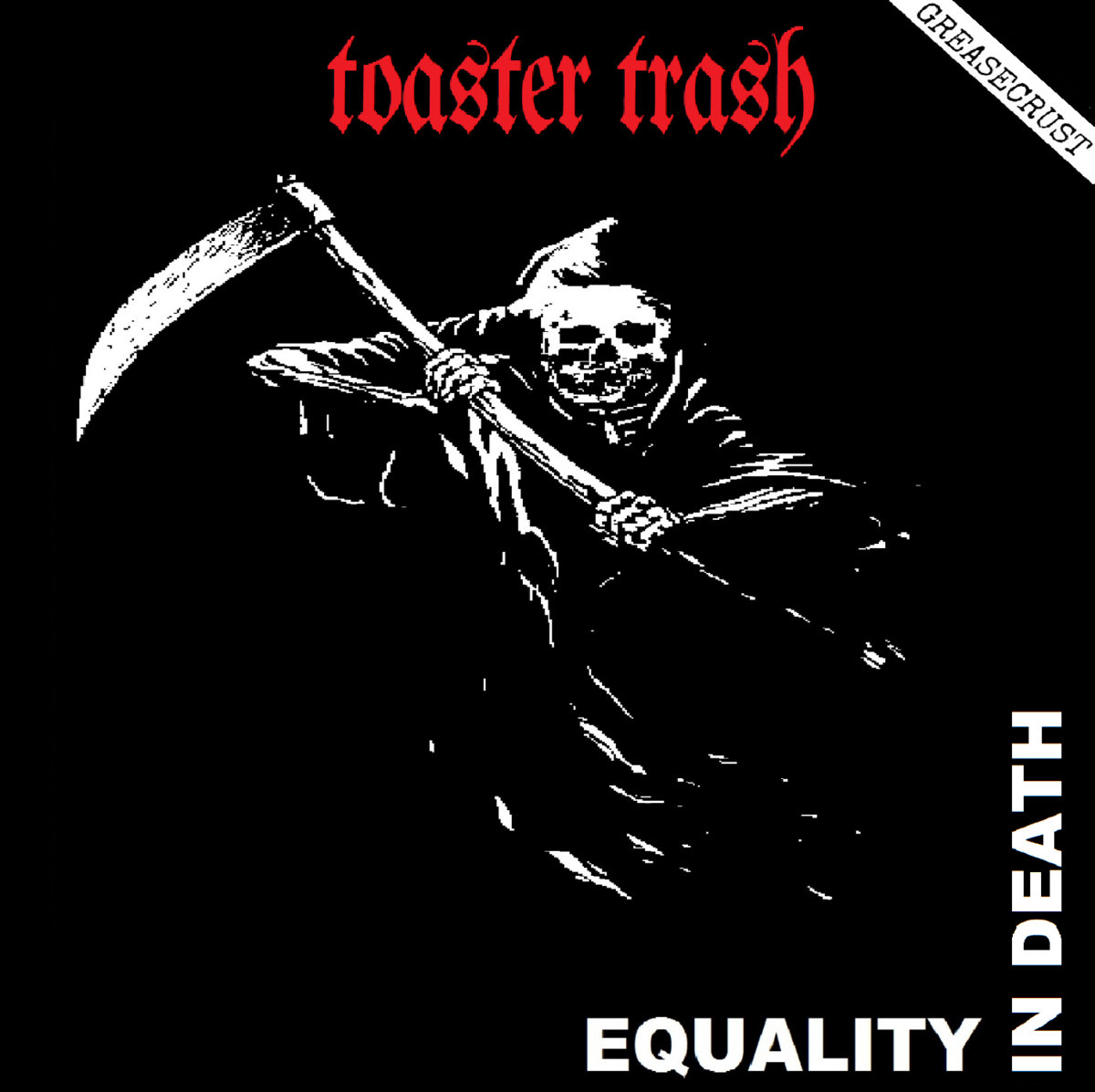 Equality In Death | Toaster Trash