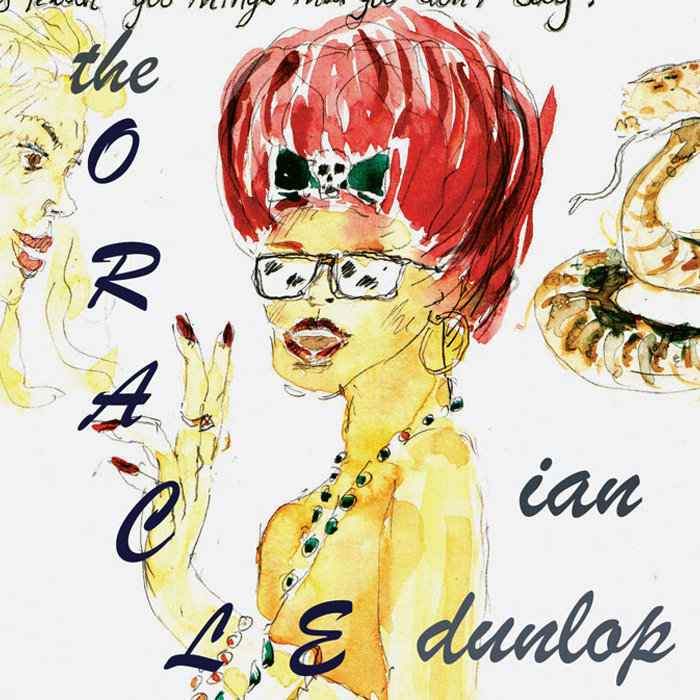 the ORACLE | ian Dunlop | ian D.