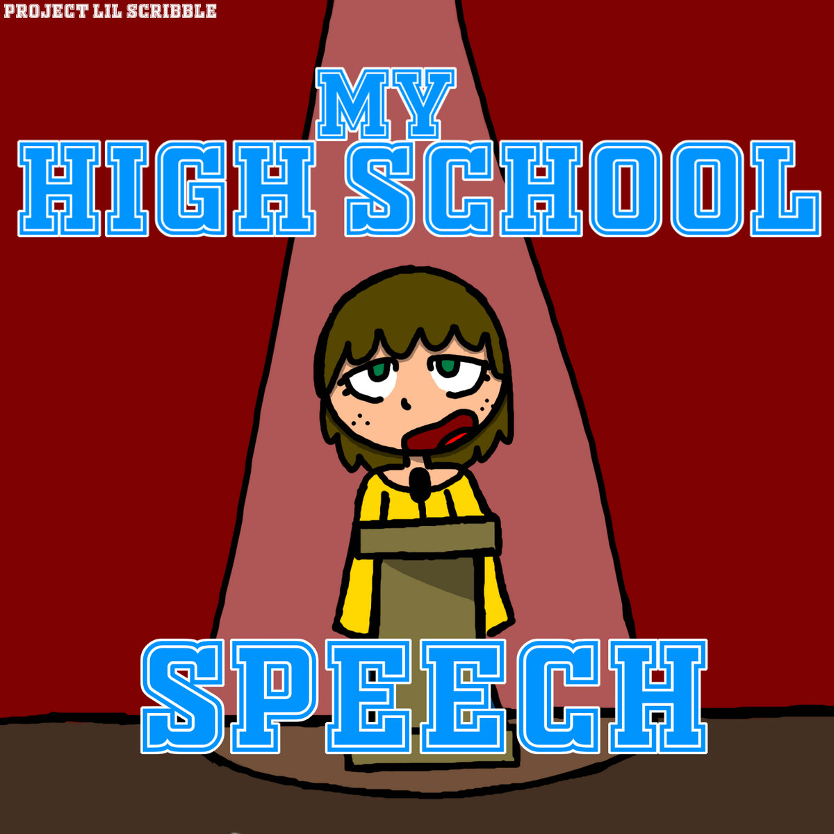 My High School Speech | Lil' Scribble | Doodletones