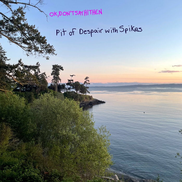 Pit of Despair with Spikes | OK,DON'TSAYHITHEN