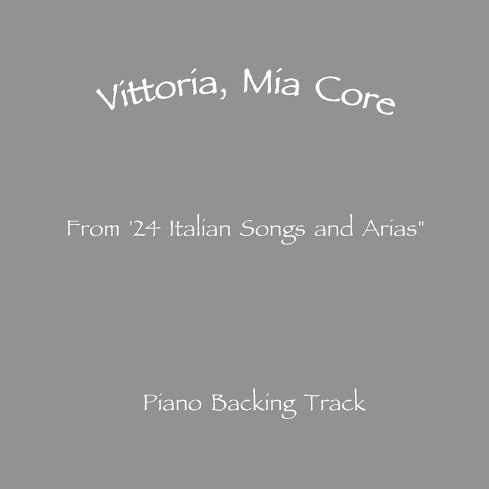 Vittoria, Mio Core Backing Tracks | PM Backing Tracks