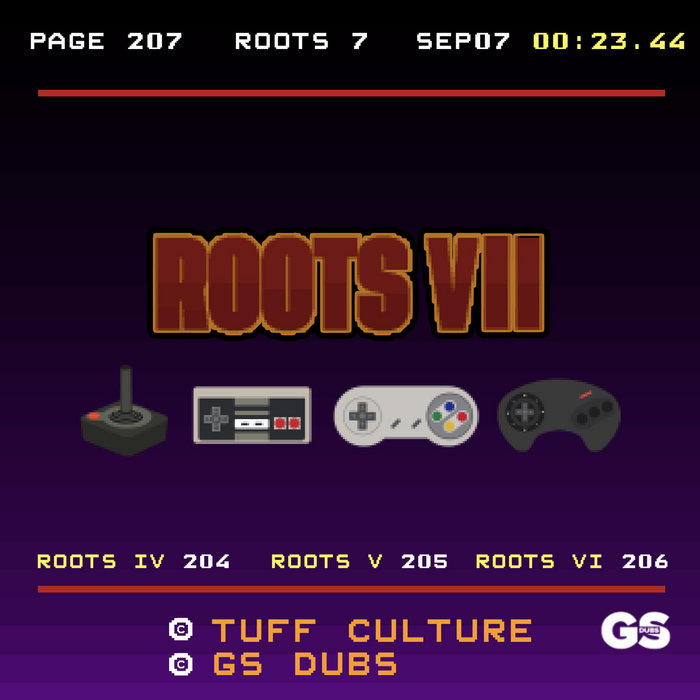 Roots VII | Tuff Culture | Garage Shared